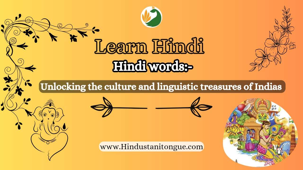 Hindi Language Words: Expand Your Vocabulary and Proficiency