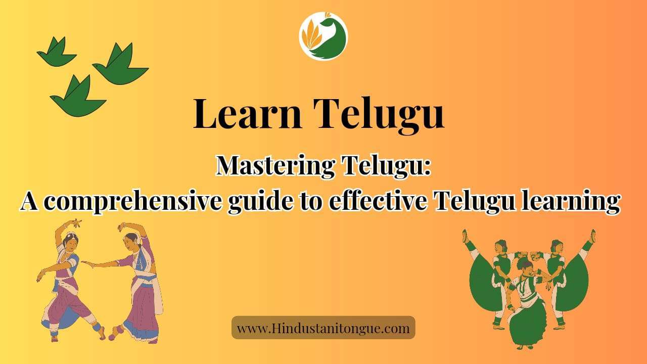 Telugu Learning: The Ultimate Tips & Resource guide for Beginners