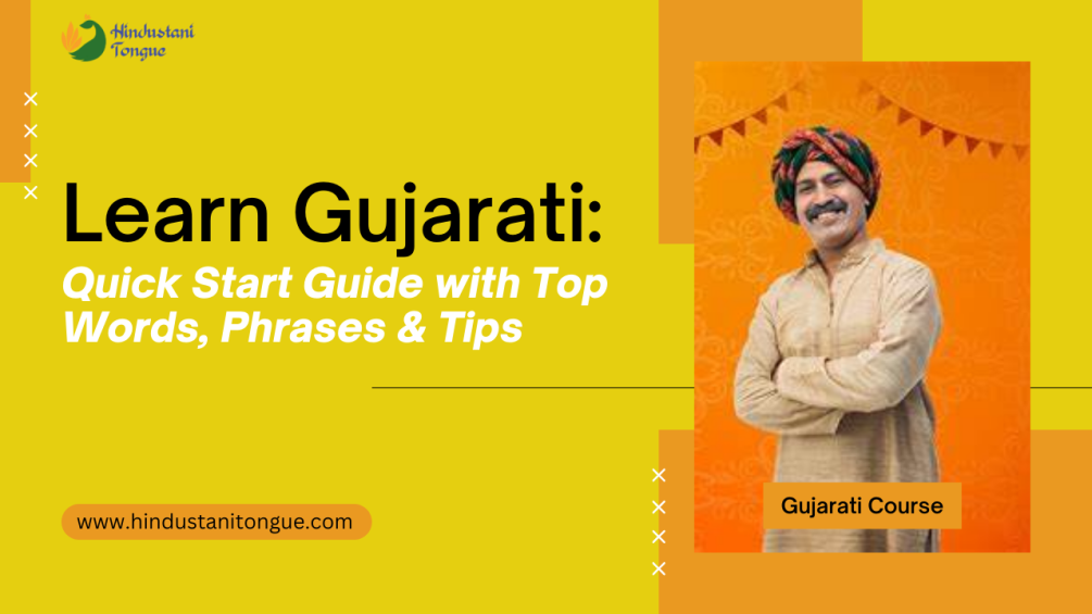 Gujarati language Struggles? Here’s Best Gujarati Learning Hacks